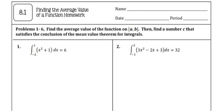 Solved Name 8.1 Finding the Average Value of a Function | Chegg.com