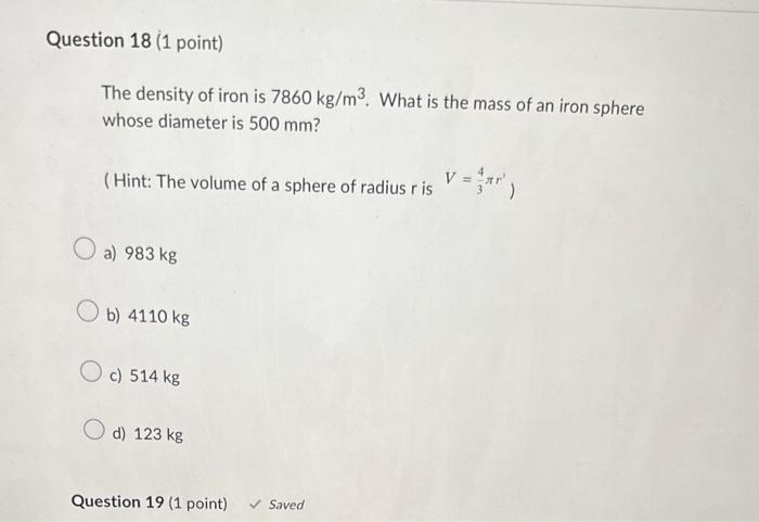 Solved The density of iron is 7860 kg/m3. What is the mass | Chegg.com