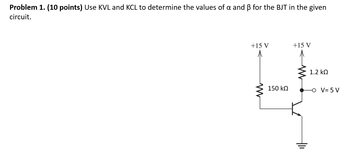 Solved Problem 1. (10 points) Use KVL and KCL to determine | Chegg.com Solved Problem 1. (10 points) Use KVL and KCL to determine | Chegg.com