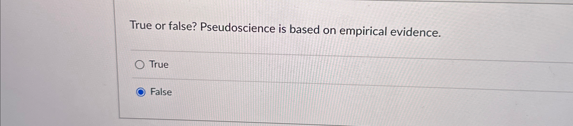 Solved True or false? Pseudoscience is based on empirical | Chegg.com