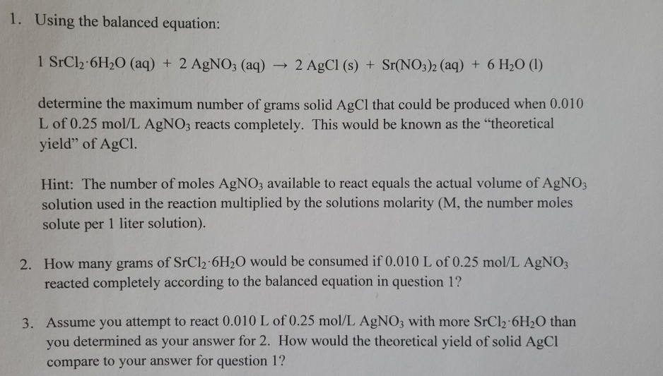 Solved 1. Using the balanced equation: 1 SrCl2 6H2O (aq) + 2 | Chegg.com