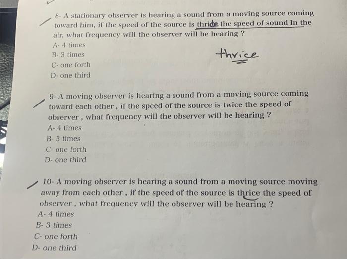 Solved 8- A stationary observer is hearing a sound from a | Chegg.com
