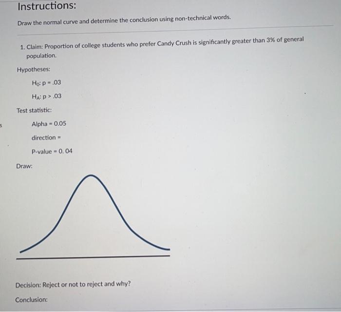 Solved Instructions: Draw the normal curve and determine the | Chegg.com