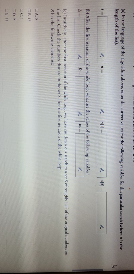 Solved def Binary Search (а, t): I=0 R = len(a) - 1 while L | Chegg.com