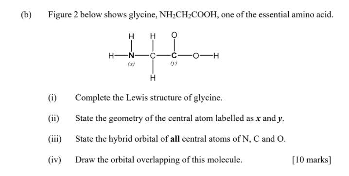 Solved (b) ﻿Figure 2 ﻿below shows glycine, NH2CH2COO H, ﻿one | Chegg.com