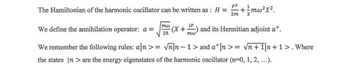 Solved The Hamiltonian of the harmonic oscillator can be | Chegg.com