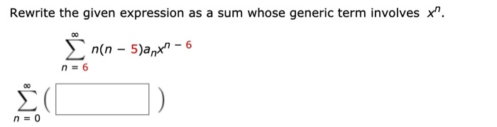 Solved Rewrite the given expression as a sum whose generic | Chegg.com