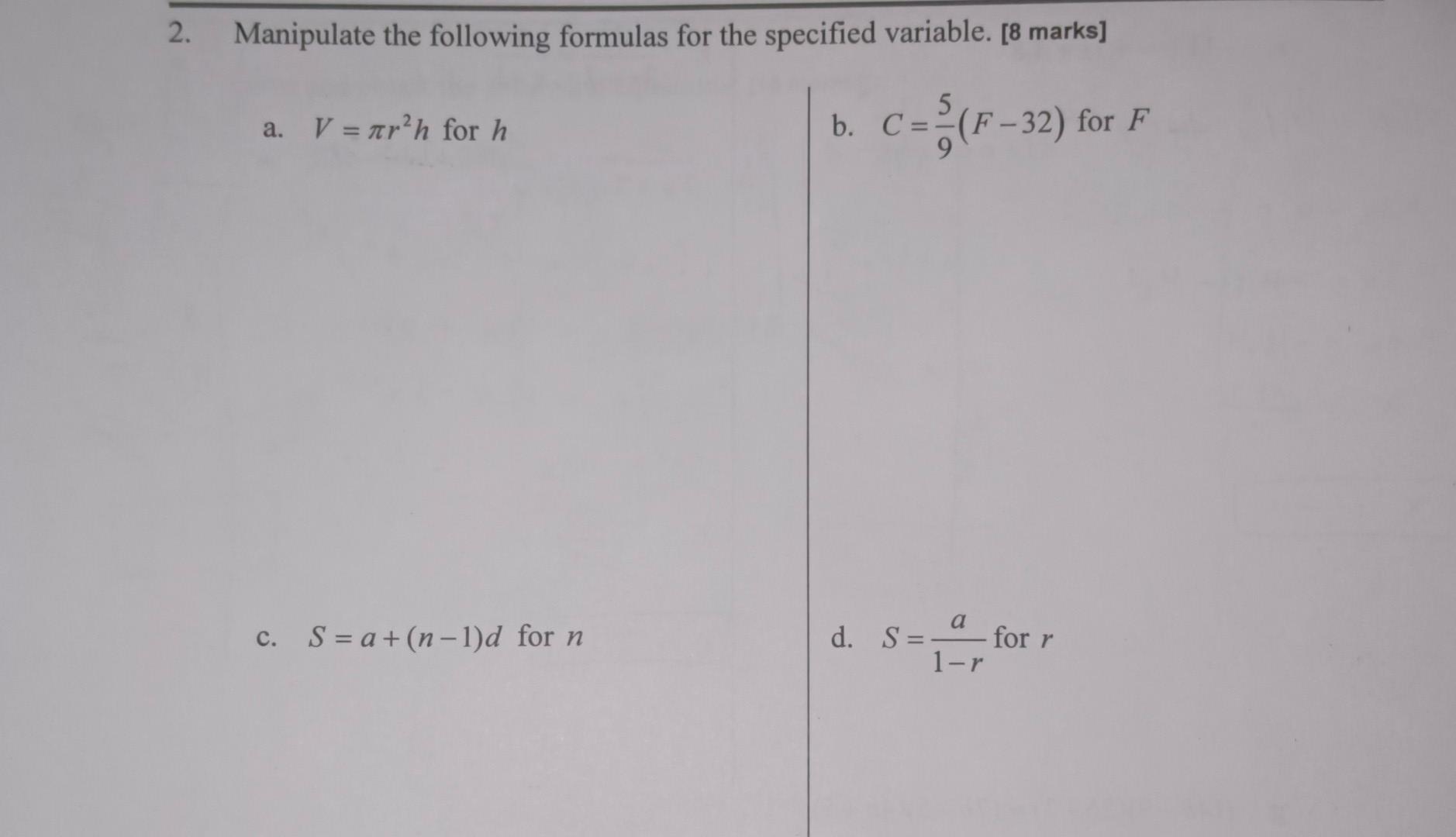 Solved Manipulate the following formulas for the specified | Chegg.com