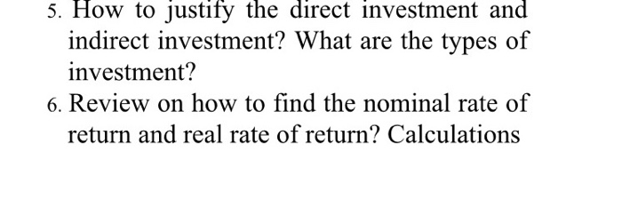 Solved 5. How to justify the direct investment and indirect | Chegg.com