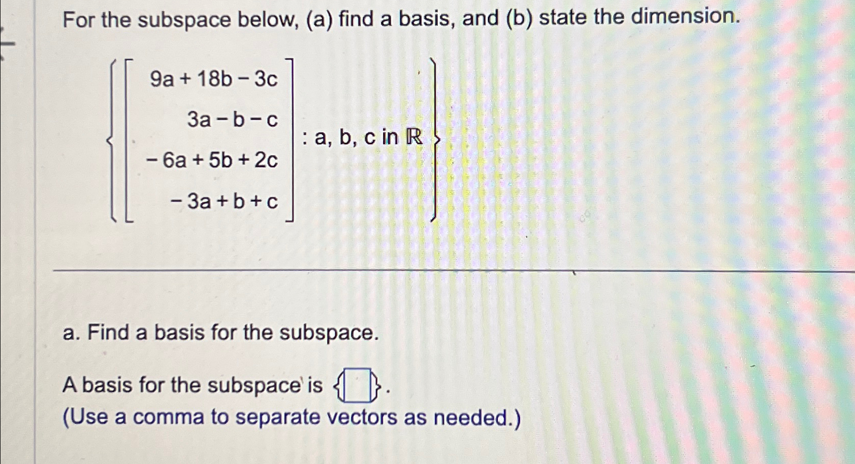 Solved For the subspace below, (a) ﻿find a basis, and (b) | Chegg.com
