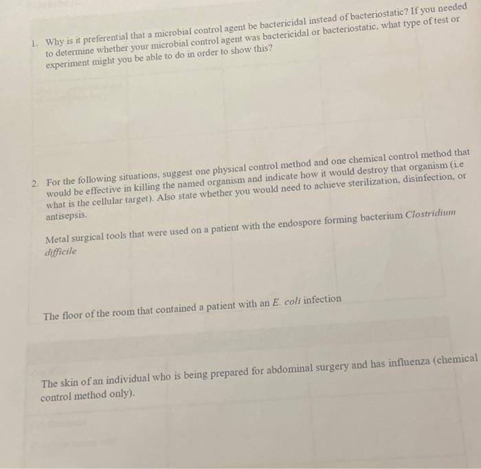 Solved 1. Why is it preferential that a microbial control | Chegg.com