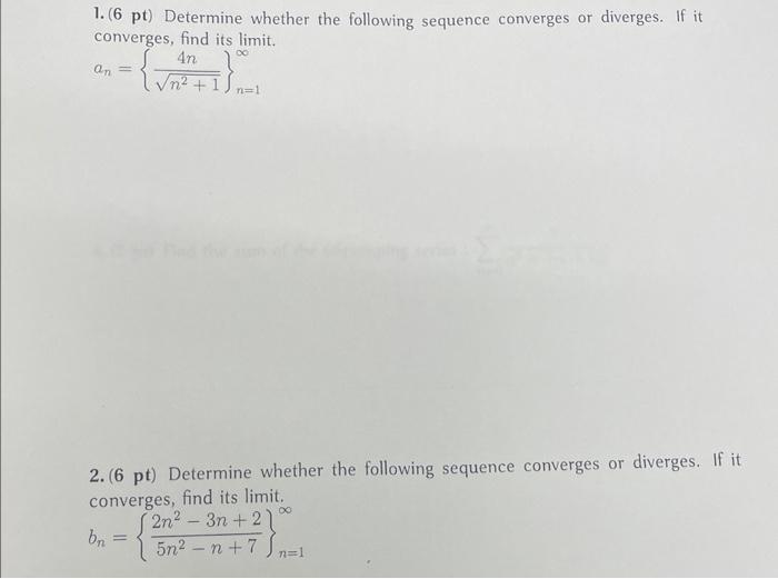 Solved 1. (6 pt) Determine whether the following sequence | Chegg.com