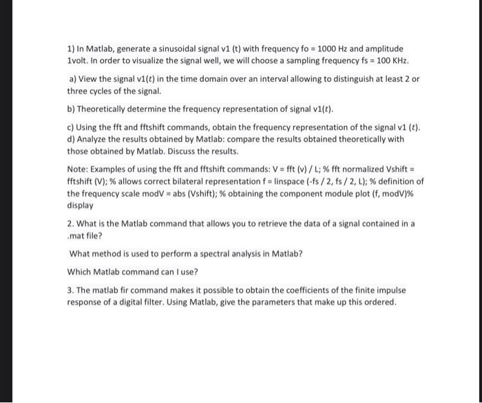 Solved 1) In Matlab, generate a sinusoidal signal v1 (t) | Chegg.com