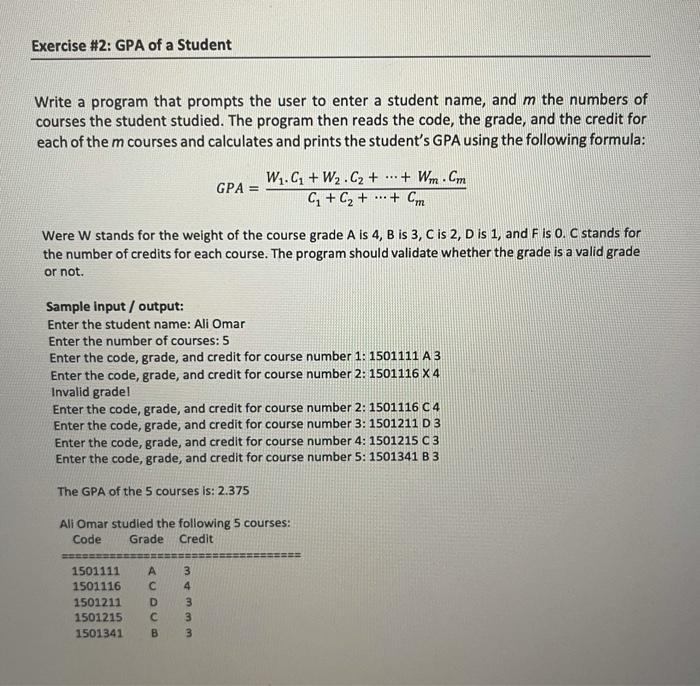 Solved Exercise #2: GPA of a Student Write a program that | Chegg.com