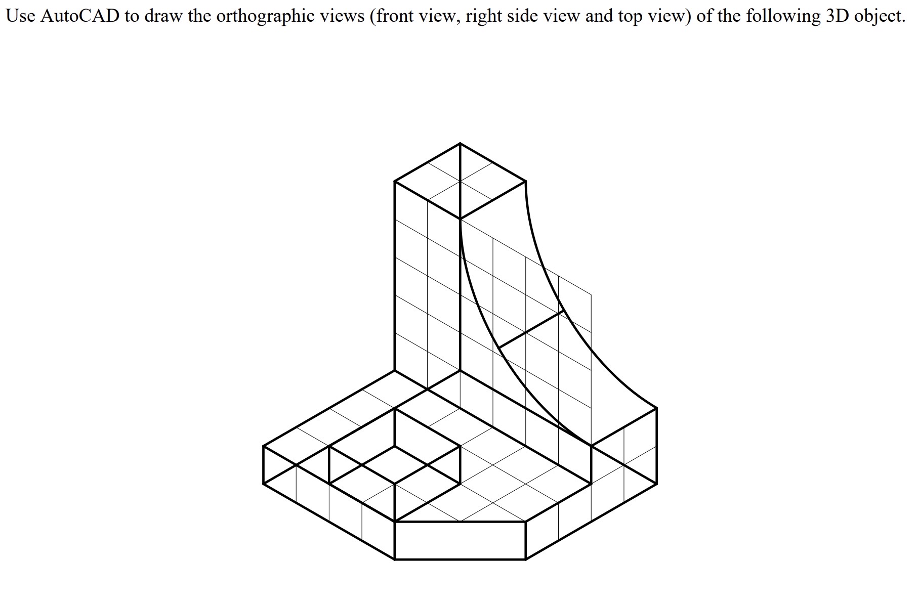 Solved Use AutoCAD to draw the orthographic views (front | Chegg.com Solved Use AutoCAD to draw the orthographic views (front | Chegg.com