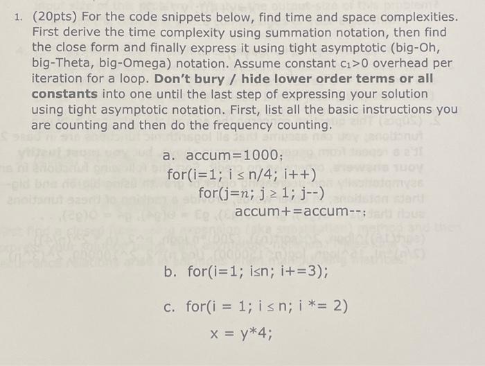 Opts) For the code snippets below, find time and | Chegg.com