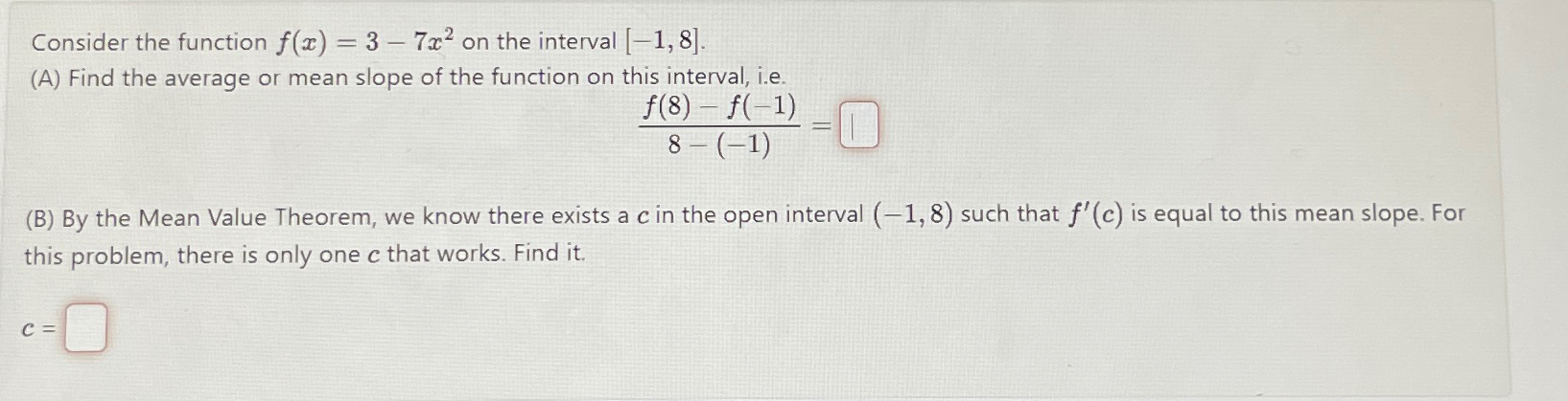 Solved Consider the function f(x)=3-7x2 ﻿on the interval | Chegg.com