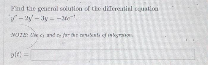 Solved Find the general solution of the differential | Chegg.com