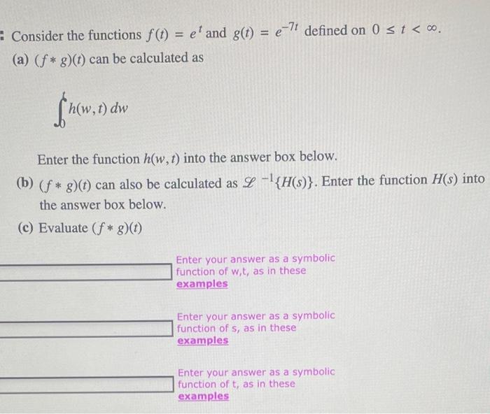 Solved Consider the functions f(t)=et and g(t)=e−7t defined | Chegg.com