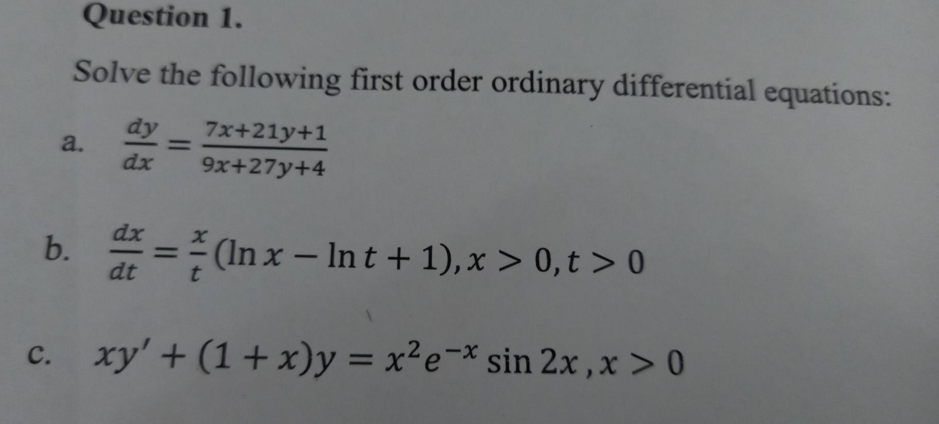 Solved Question 1. Solve the following first order ordinary | Chegg.com