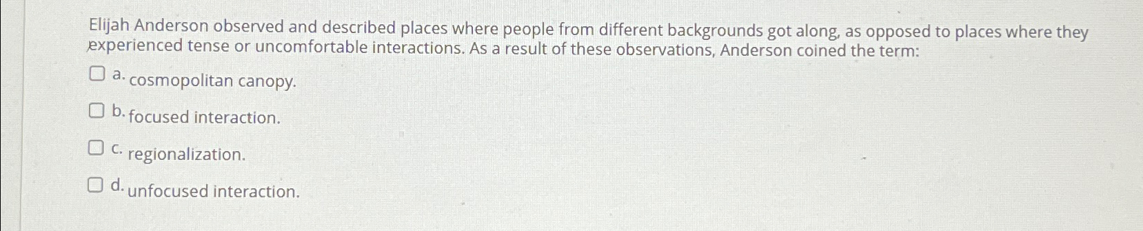 Solved Elijah Anderson observed and described places where | Chegg.com