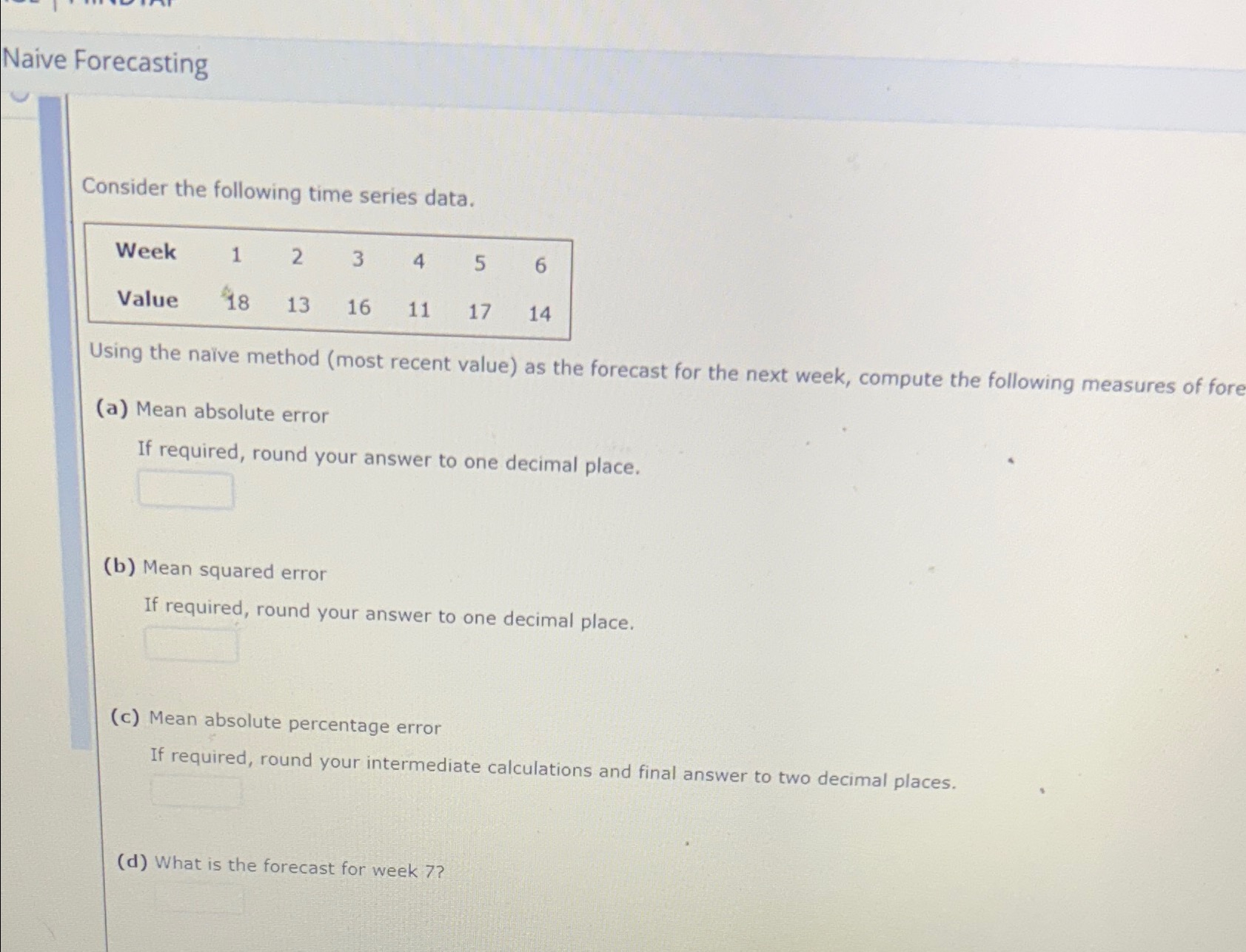 Solved Consider the following time series data.Using the | Chegg.com