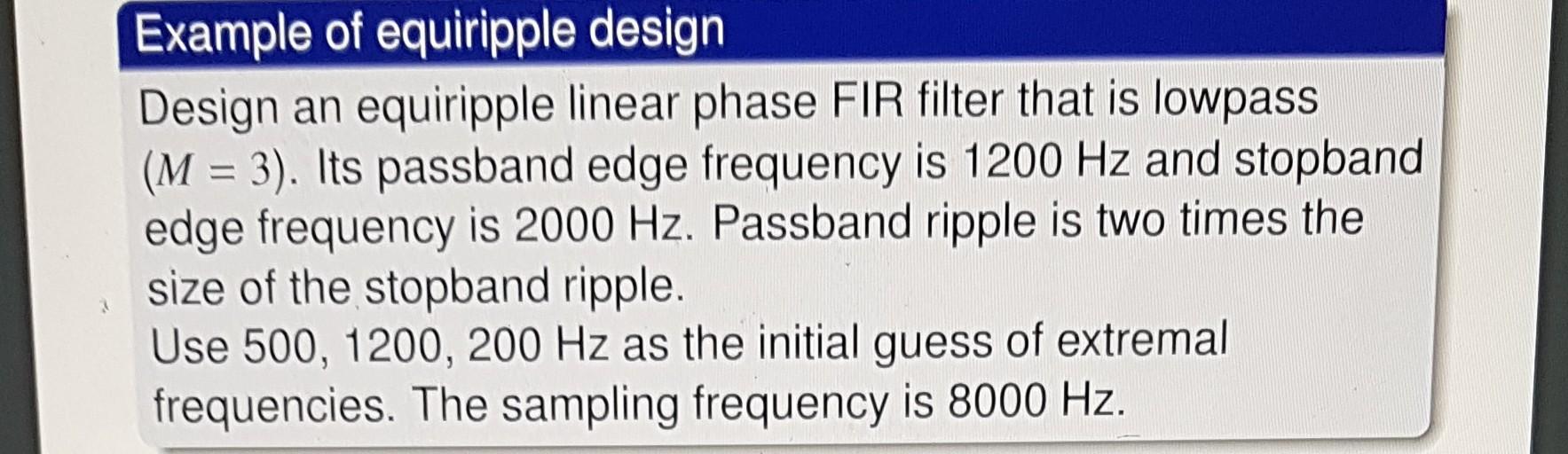 Example of equiripple design Design an equiripple | Chegg.com
