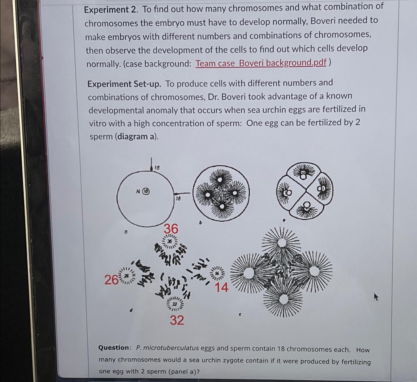 Solved Experiment 2. ﻿To find out how many chromosomes and | Chegg.com