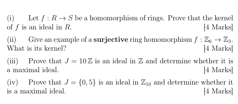 Solved (i) ﻿Let f:R→S ﻿be a homomorphism of rings. Prove | Chegg.com
