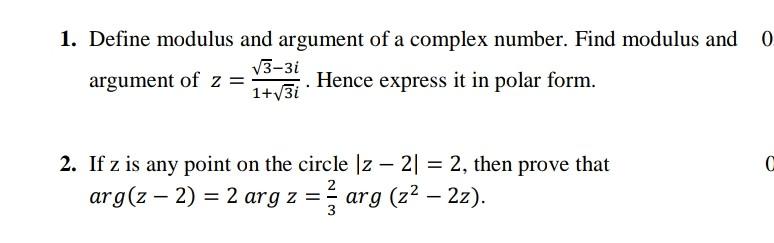 Solved 1. Define modulus and argument of a complex number. | Chegg.com