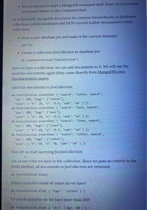 Solved • Run mongo.exe to start a MongoDB command shell. | Chegg.com