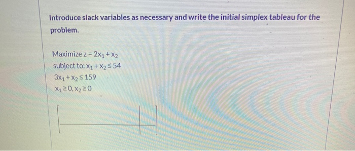Solved Introduce slack variables as necessary and write the | Chegg.com