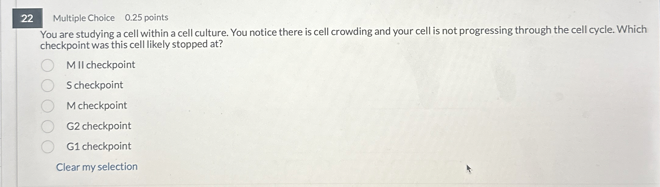 Solved 22Multiple Choice 0.25 ﻿pointsYou are studying a cell | Chegg.com