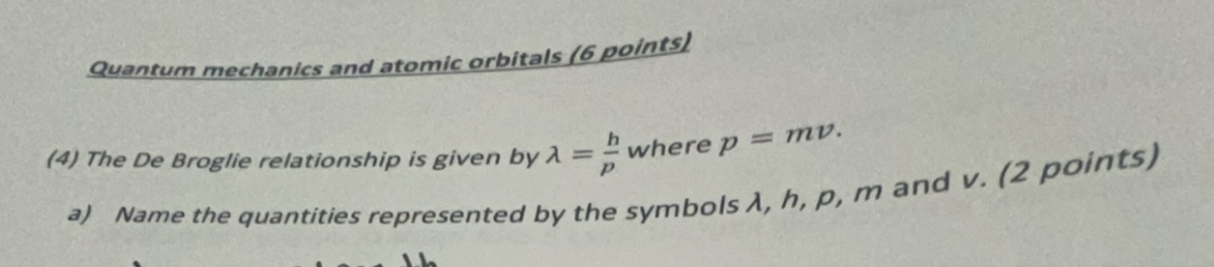 Solved Quantum mechanics and atomic orbitals (6 ﻿points)(4) | Chegg.com