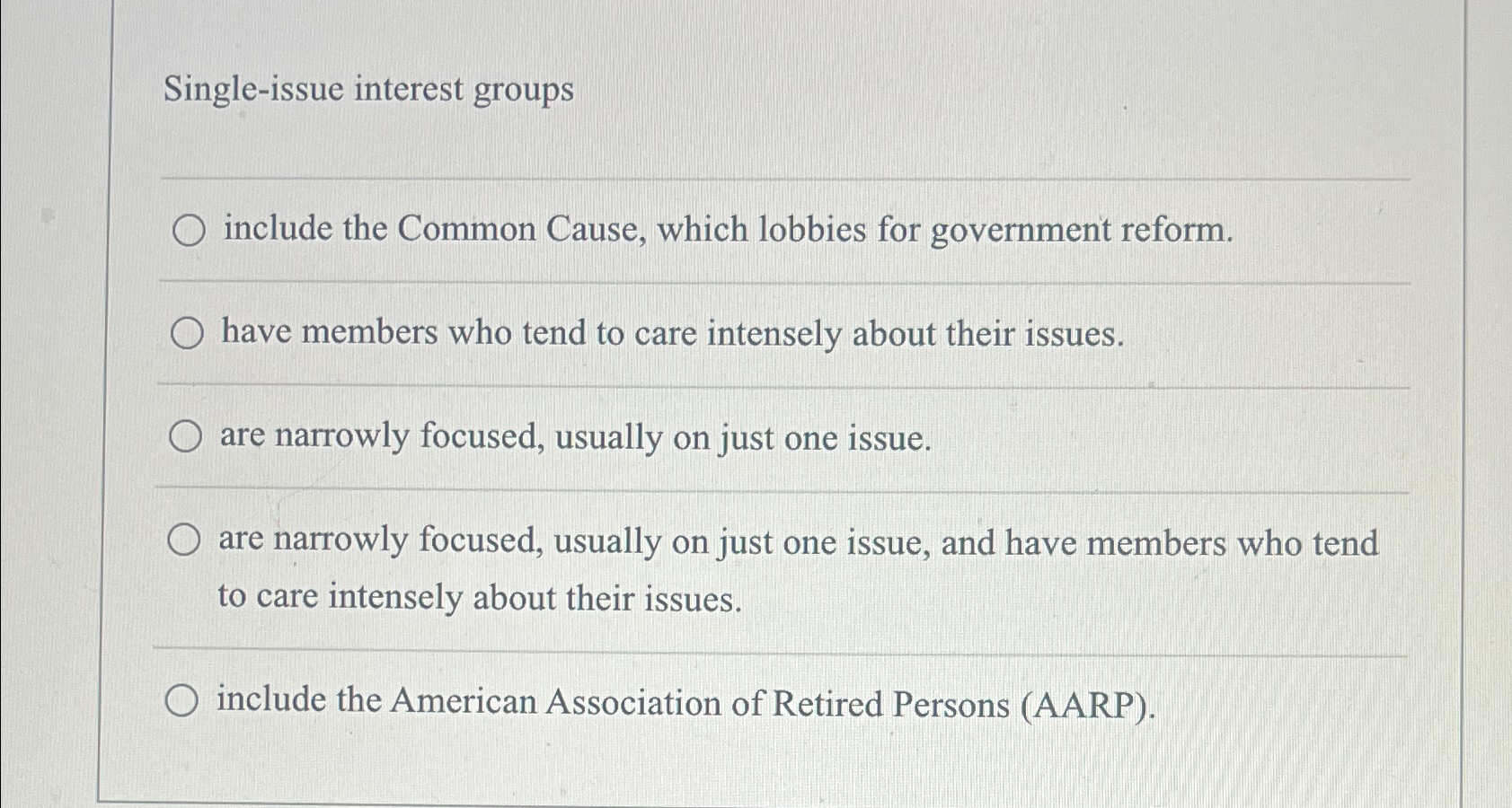 Solved Single-issue interest groupsinclude the Common Cause, | Chegg.com
