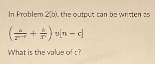 Solved Problem 2 (Computing IIR DT system outputs). Consider | Chegg.com