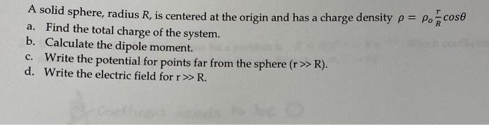 Solved A solid sphere, radius R, is centered at the origin | Chegg.com