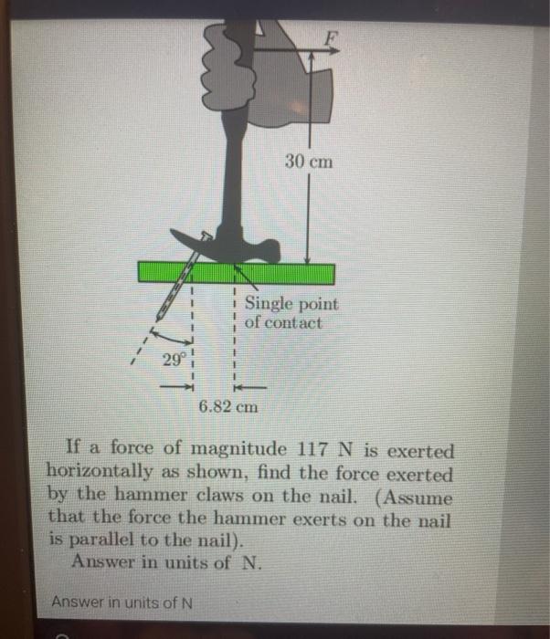Solved 30 cm 1 Single point , of contact 1 29° 1 1 6.82 cm | Chegg.com