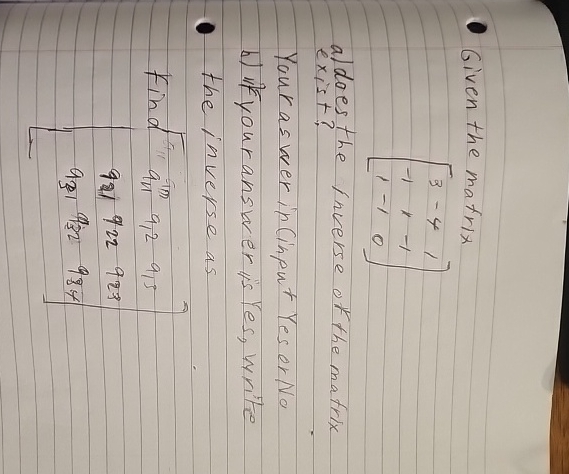 Solved Given the matrixa) ﻿does the inverse of the | Chegg.com