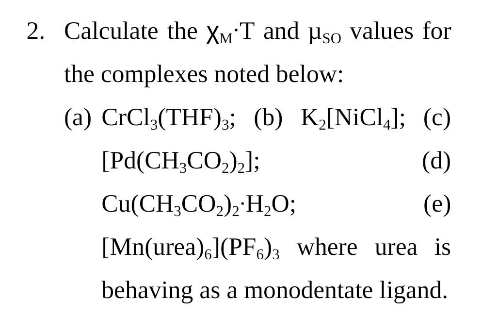 Solved 2. Calculate the XM⋅T and μSO values for the | Chegg.com