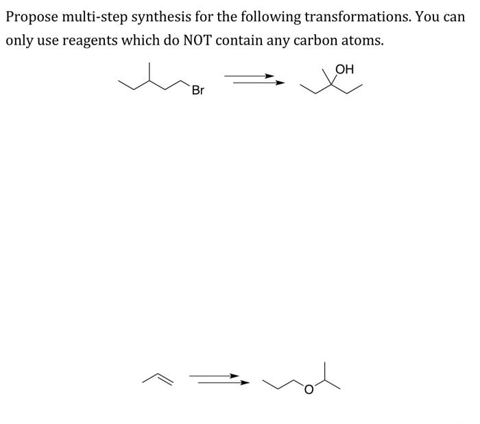 Solved Propose multi-step synthesis for the following | Chegg.com