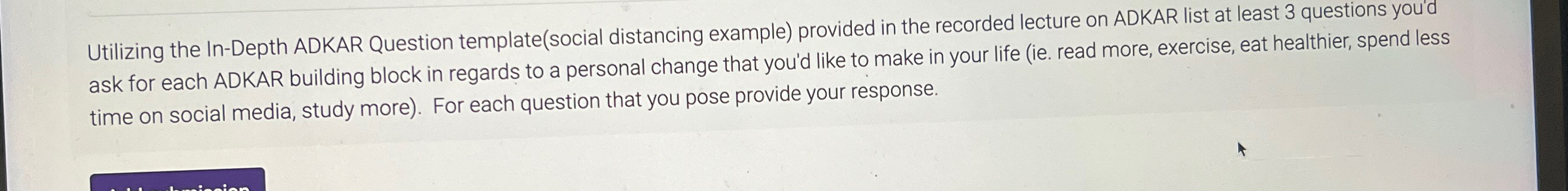 Solved Utilizing the In-Depth ADKAR Question template(social | Chegg.com