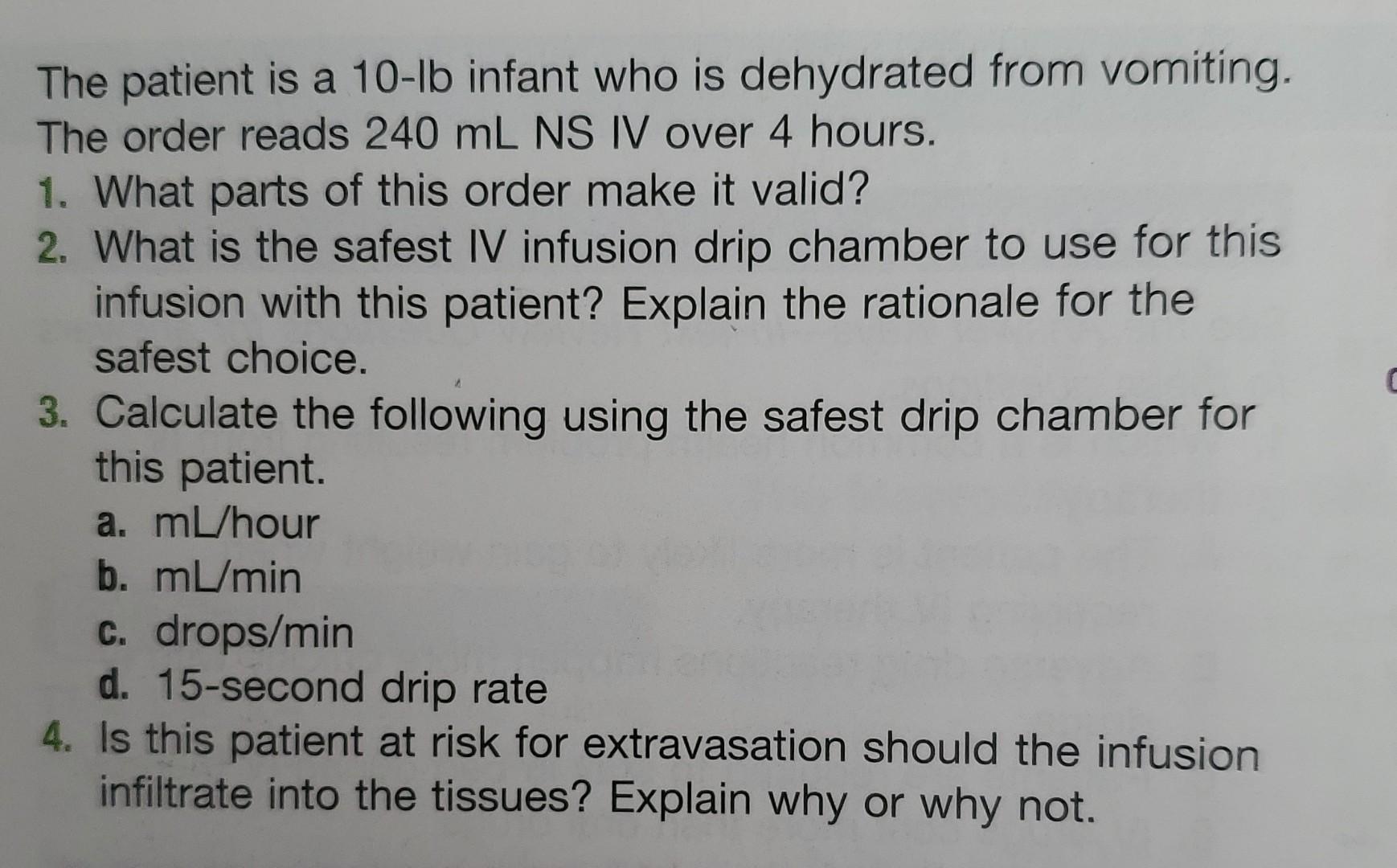 Solved The patient is a 10-lb infant who is dehydrated from | Chegg.com