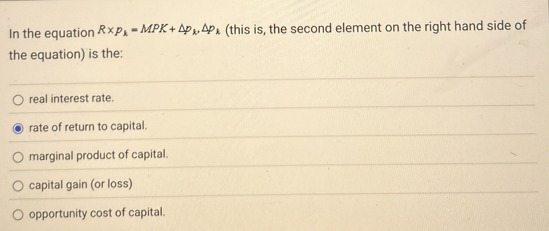 Solved In the equation R×pk=MPK+Δpk,Δpk (this is, ﻿the | Chegg.com