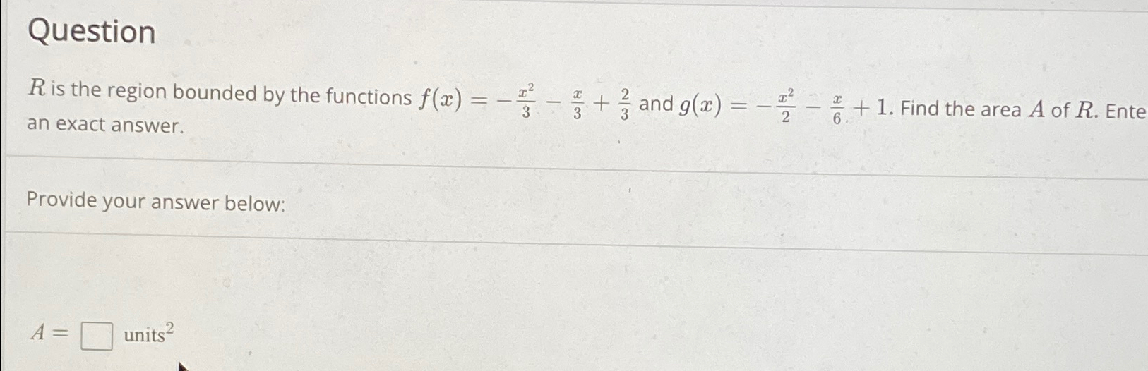 Solved QuestionR ﻿is the region bounded by the functions | Chegg.com