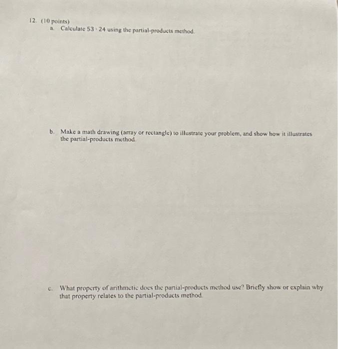 Solved 12. (10 points) a. Calculate 53⋅24 using the | Chegg.com