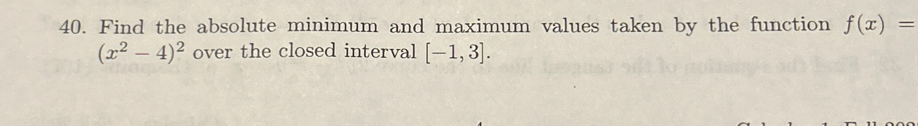Solved Find the absolute minimum and maximum values taken by | Chegg.com