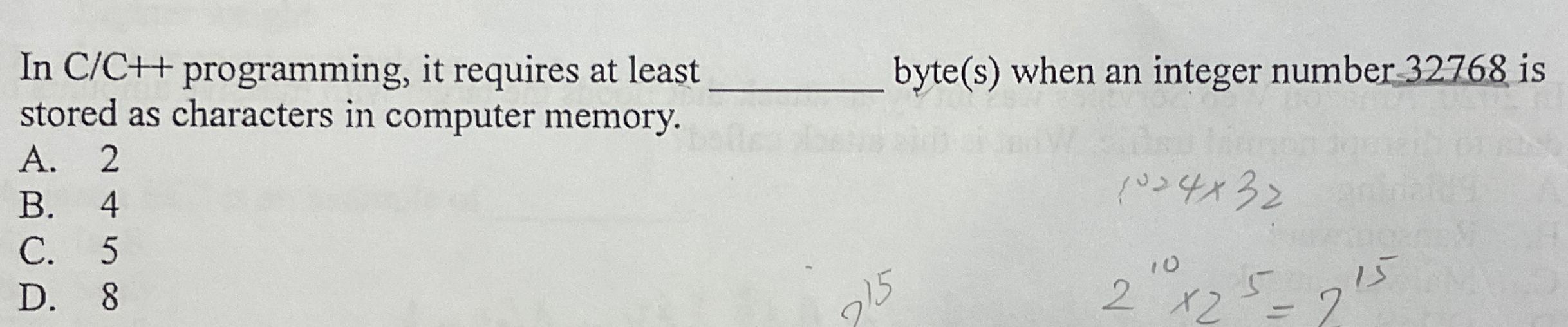 Solved In C ﻿programming, it requires at least how many | Chegg.com
