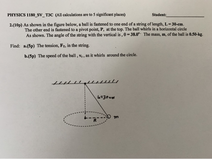 Solved PHYSICS 1180_SV_T3C (All calculations are to 5 | Chegg.com