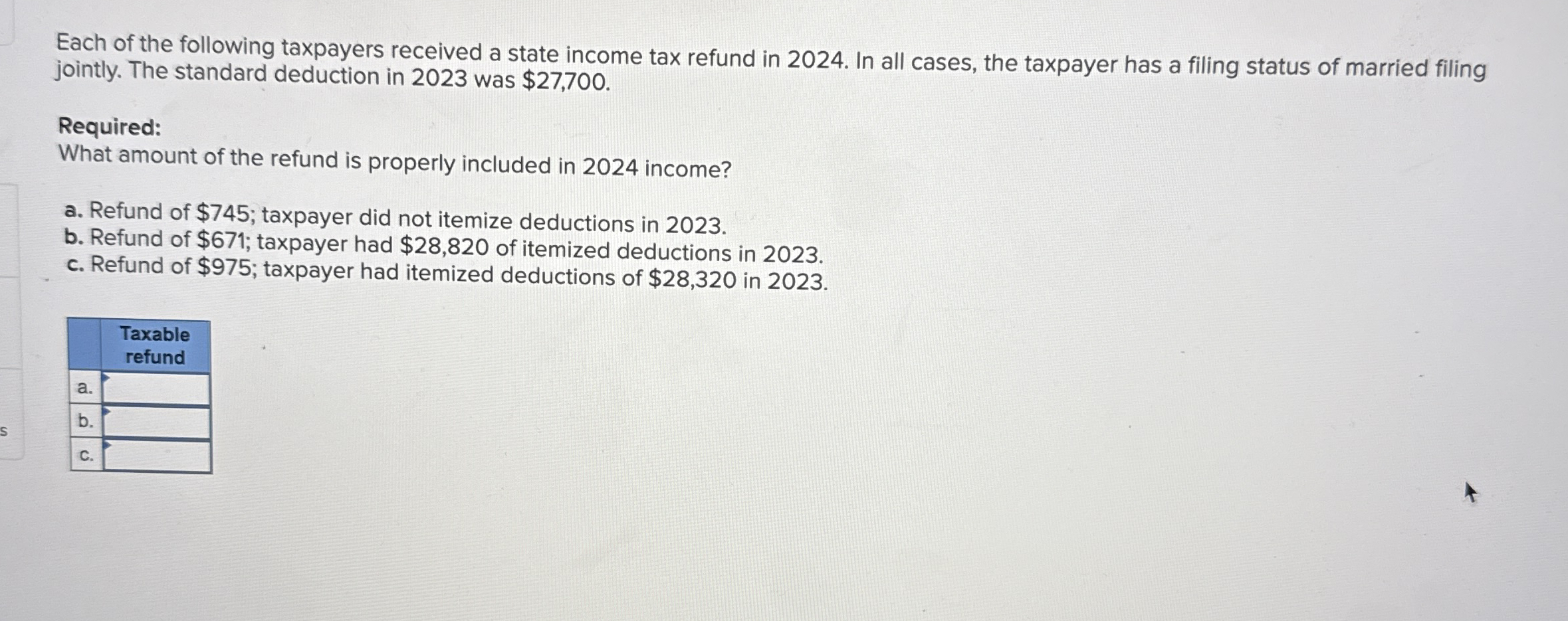 Solved Each of the following taxpayers received a state | Chegg.com